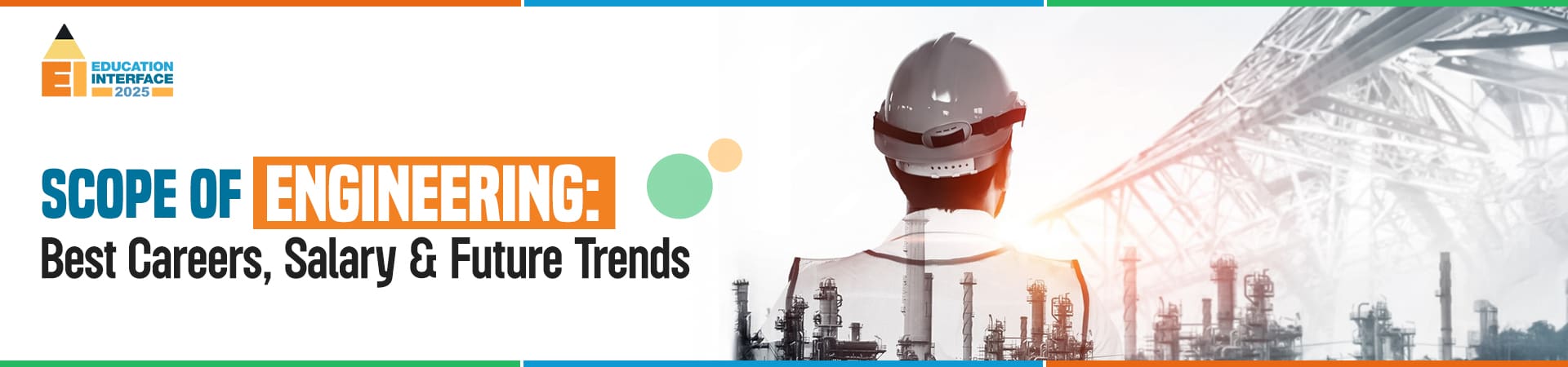 Scope of Engineering: Top Careers, Salary & Future Trends