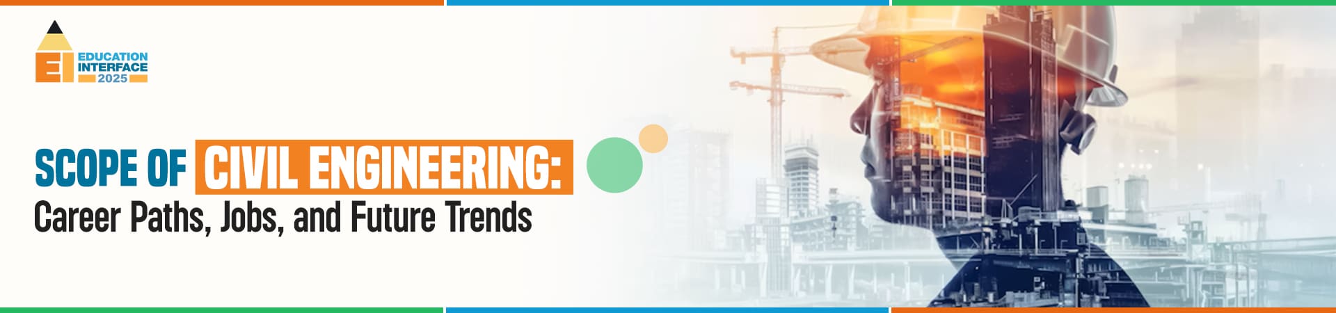 Scope of Civil Engineering in 2026: Career Options, Salary, Future